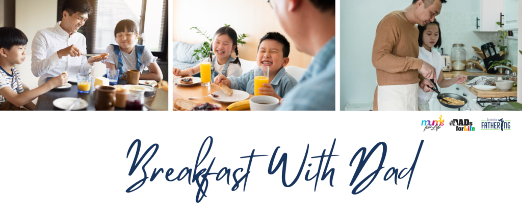 Breakfast With Dad - Centre for Fathering